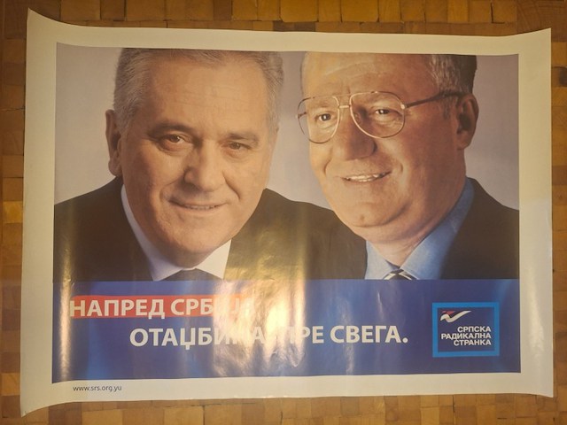 Tomislav Nikolic Voislav Seselj predizborni plakat