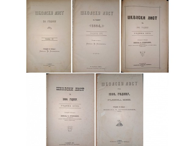 ŠKOLSKI LIST ZA G. 1883-1886. I 1890, Sombor, 1883-90.