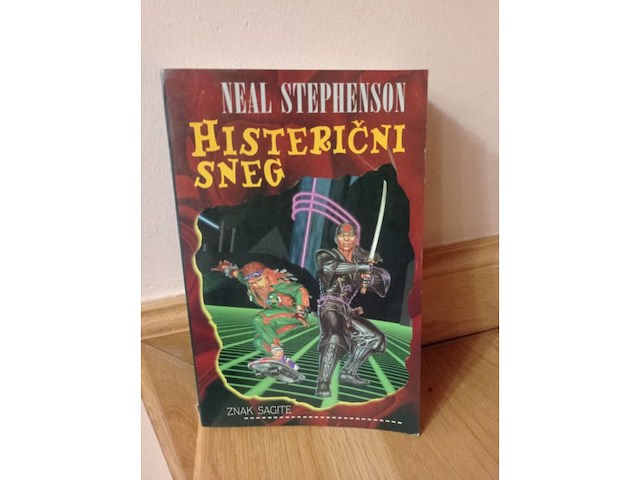HISTERIČNI SNEG - NEAL STEPHENSON