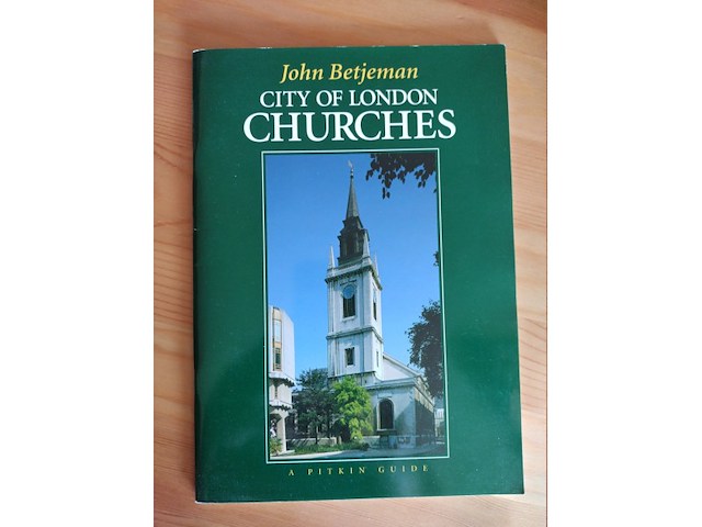 John Betjeman: City of London Churches