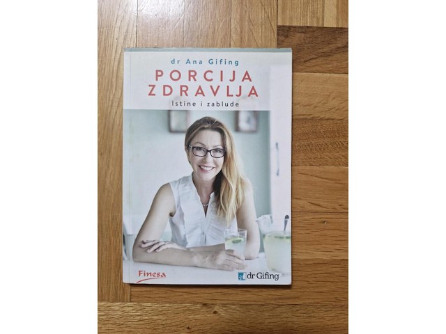 Porcija zdravlja - dr Ana Gifing