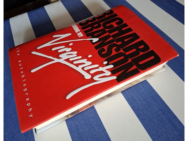 Losing my virginity: The Autobiography, Richard Branson