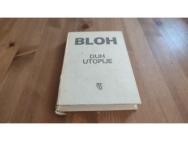Ernst Bloh, Duh utopije