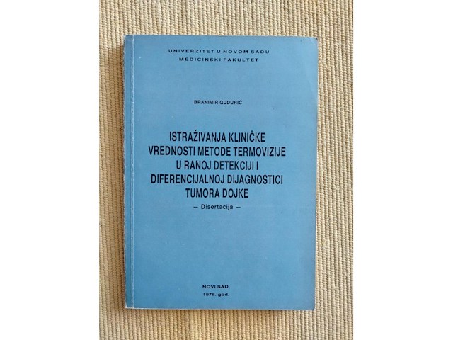 Branimir Gudurić - Istraživanje kliničke vrednosti ...