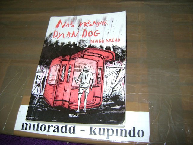 Naš vršnjak Dylan Dog Dinko Kreho