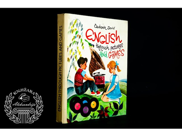 ENGLISH THROUCH PICTURES AND GAMES Čedomir Jović / Engleski kroz slike i igre