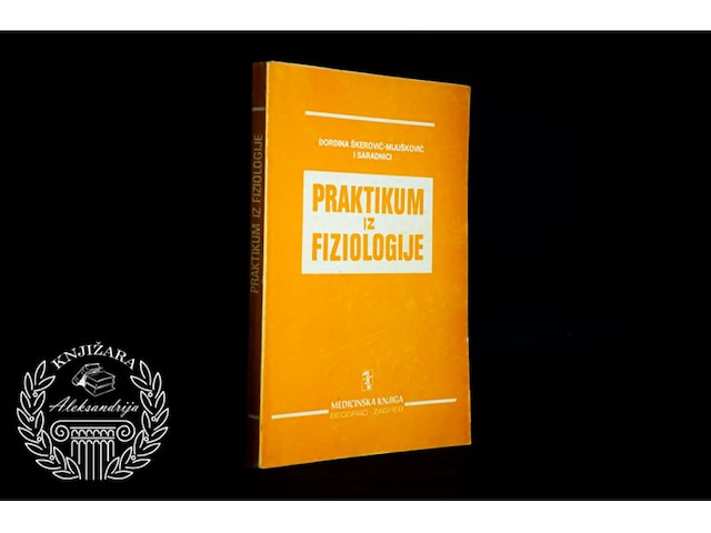 PRAKTIKUM IZ FIZIOLOGIJE - Đorđina Škerović Mijušković