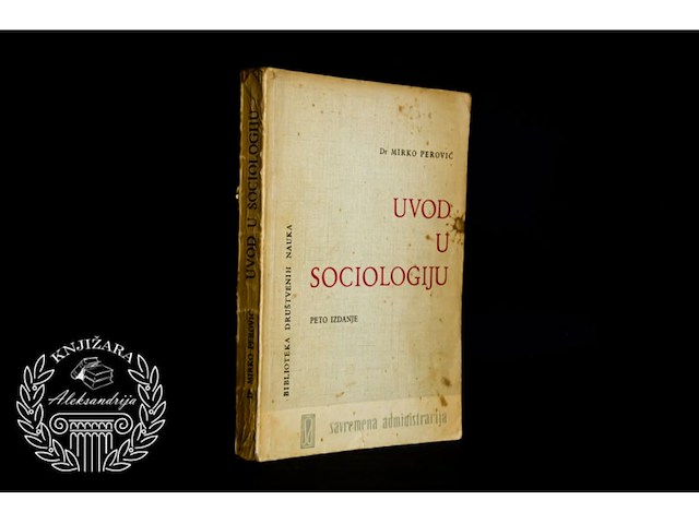 UVOD U SOCIOLOGIJU - Mirko Perović