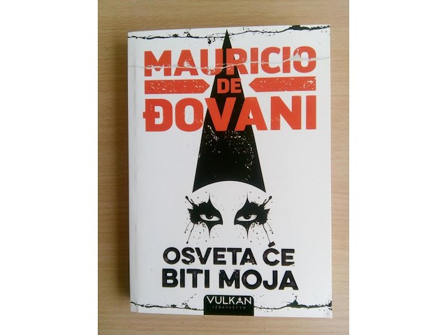 Mauricio de Đovani - Osveta će biti moja * Novo