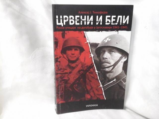 Crveni i beli Aleksej Timofejev ruski uticaji na događa