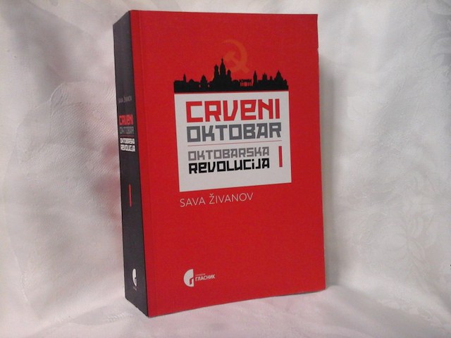 Crveni oktobar Sava Živanov Oktobarska revolucija I