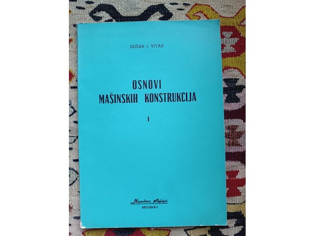 Vitas , Trbojević - Mašinski elementi 1-2