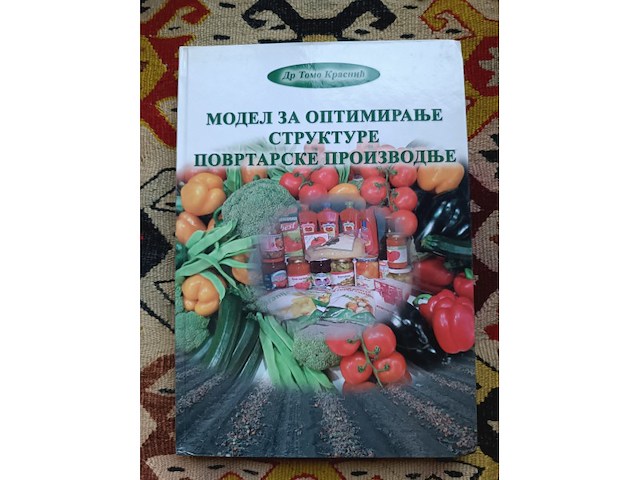 Model za optimiranje strukture povrtarske proizvodnje