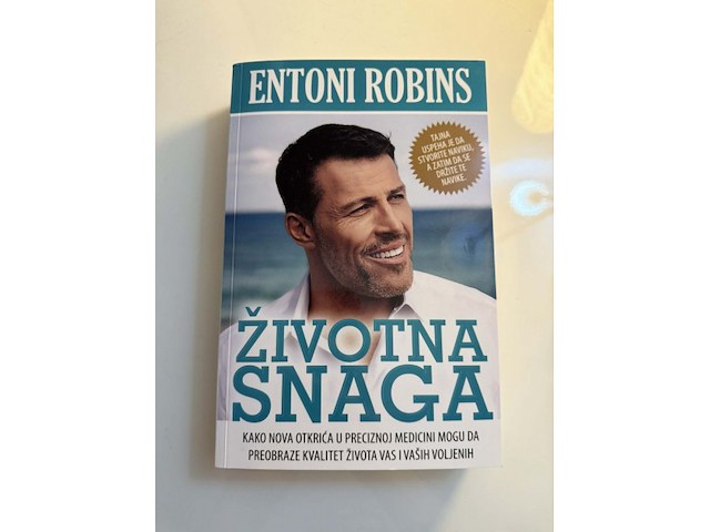 Životna snaga - Entoni Robins NOVO