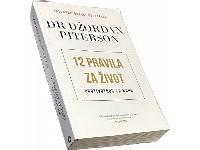 12 pravila za život - Dr Džordan Piterson