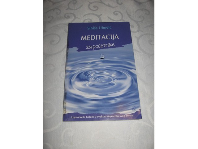 Meditacija za početnike - Siniša Ubović