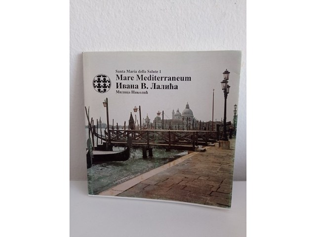 Milica Nikolić - Mare Mediterraneum Ivana V. Lalića