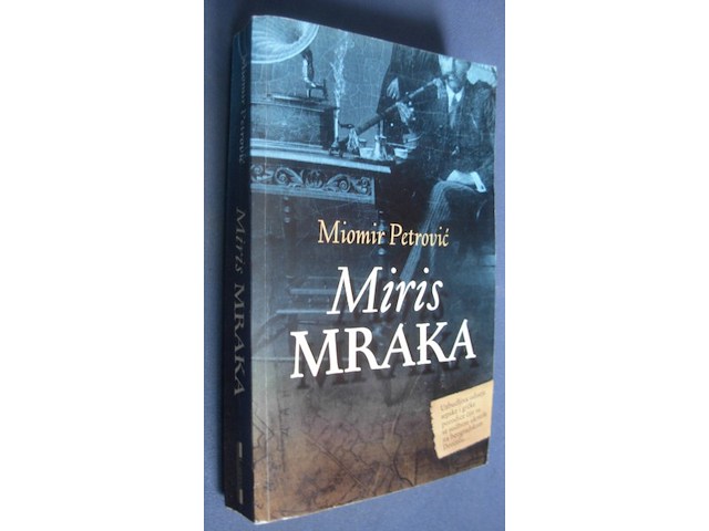 MIRIS MRAKA - Miomir Petrović