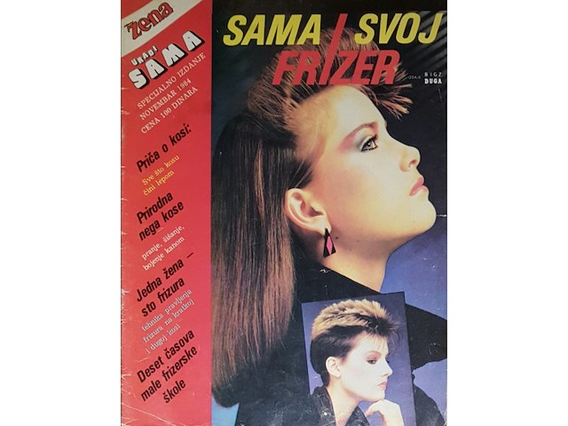 Sama Svoj Frizer - Novembar 1984