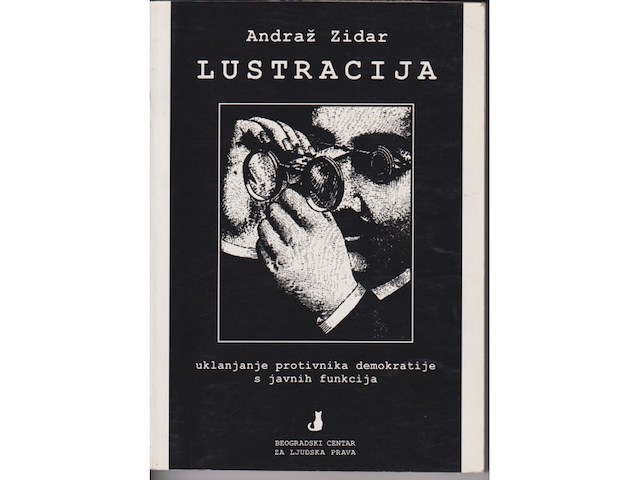 LUSTRACIJA / ANDRAŽ ZIDAR
