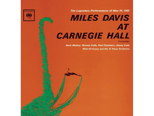 Miles Davis Miles Davis At Carnegie Hall Volume 1