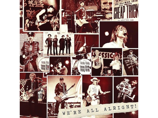 Cheap Trick We re All Alright!