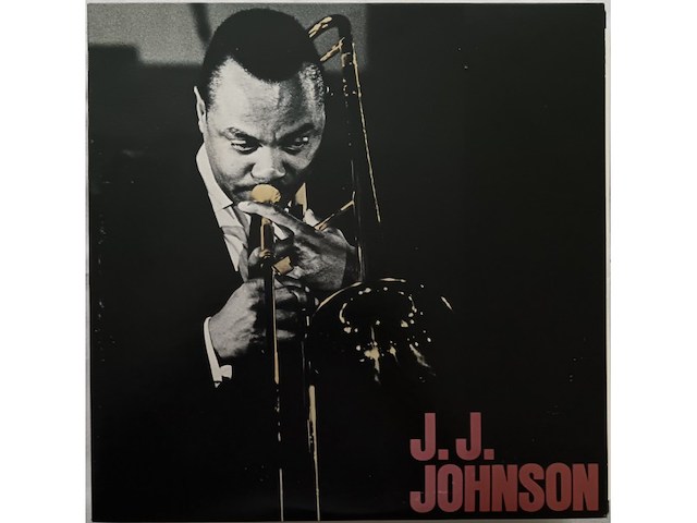 J. J. JOHNSON  -  J. J. JOHNSON  ( Japan Press !!! )