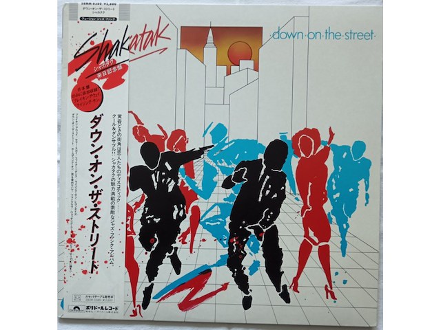 SHAKATAK - DOWN ON THE STREET (Japan Press!!!)