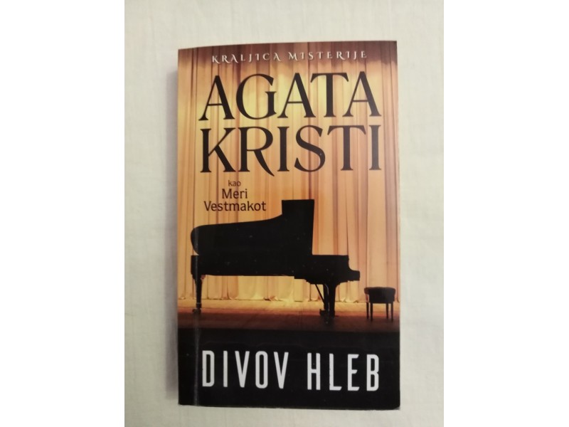 Agata Kristi kao Meri Vestmakot, Divov hleb