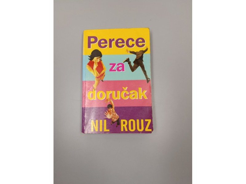 PERECE ZA DORUČAK-Nil Rouz