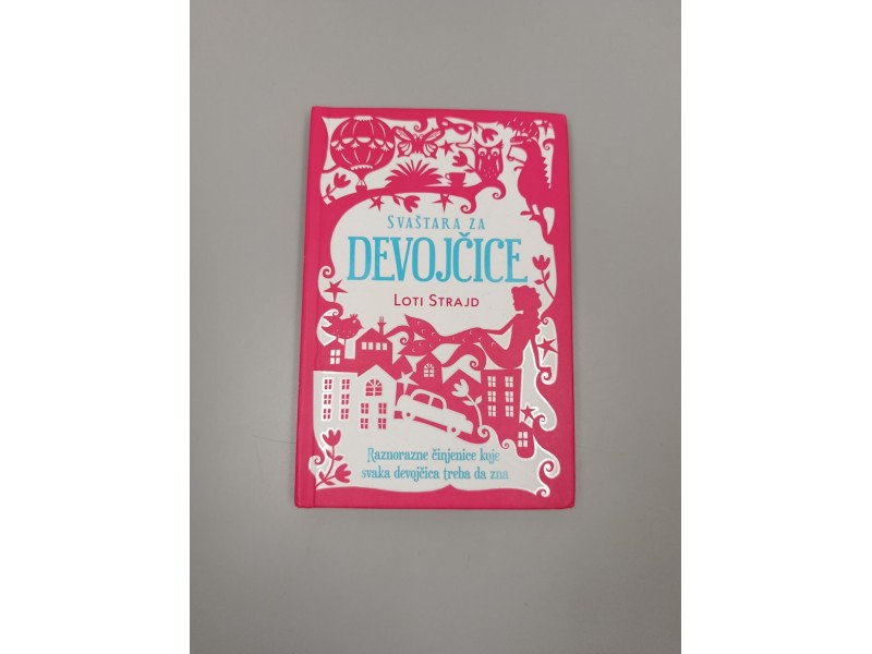 SVAŠTARA ZA DEVOJČICE-Loti Strajd