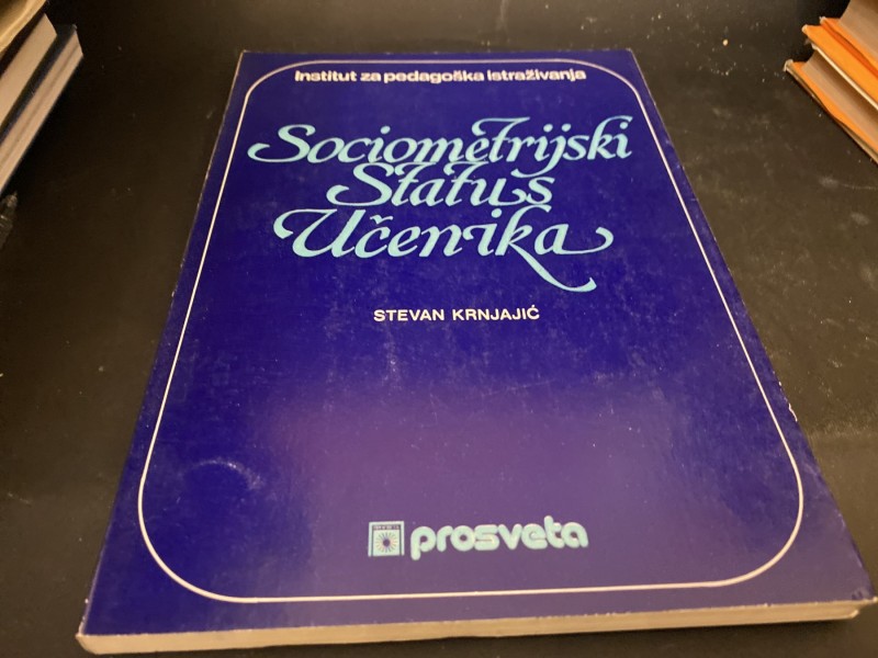 Sociometrijski Status Učenika Stevan Krnjajić