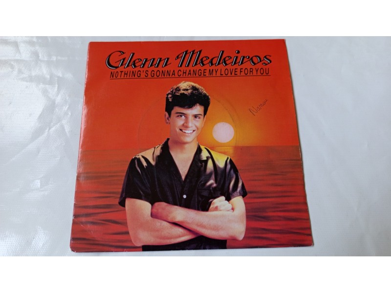 Glenn Medeiros - Nothing`s Gonna Change My Love Fo