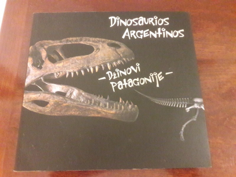 Dinosaurusi Argentine – Dzinovi Patagonije