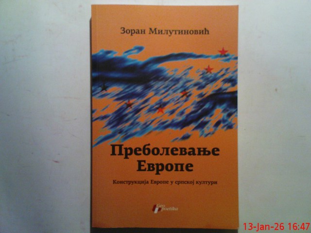 ZORAN MILUTINOVIC - PREBOLEVANJE EVROPE