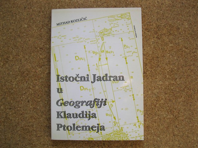 Istočni Jadran u GEOGRAFIJI KLAUDIJA PTOLOMEJA,Kozličić