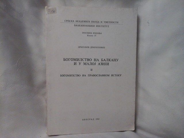 Bogomilstvo na Balkanu i u Maloj Aziji Dragoljub