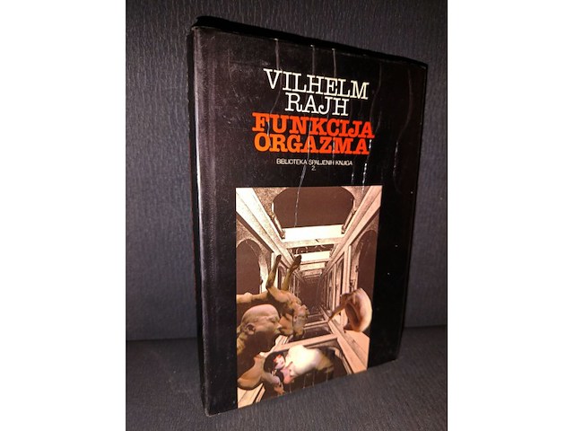 FUNKCIJA ORGAZMA - Vilhelm Rajh