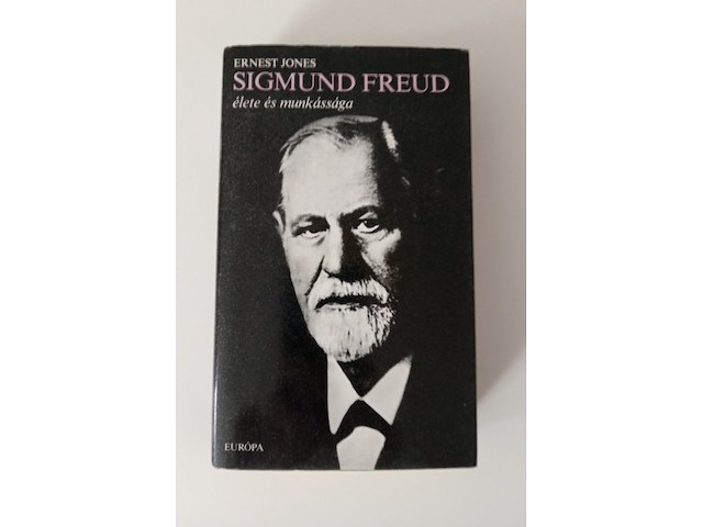 Ernest Jones - Sigmund Freud élete és munkássága