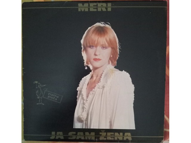 Meri Cetinić- Ja Sam Žena