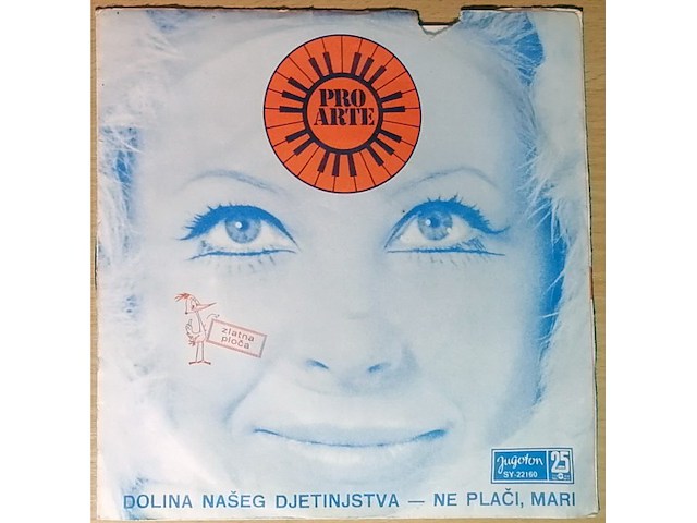 SP PRO ARTE - Dolina našeg djetinjstva (1972) 6.pres NM