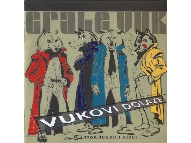 Grale Vuk – Vukovi Dolaze CD