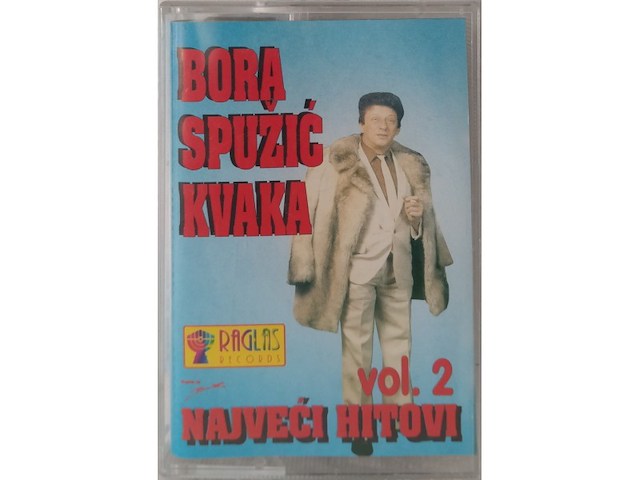 AKN Bora Spužić Kvaka - Najveći Hitovi vol. 2