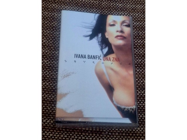 KASETA-IVANA BANFIĆ-ONA ZNA-ORIGINAL