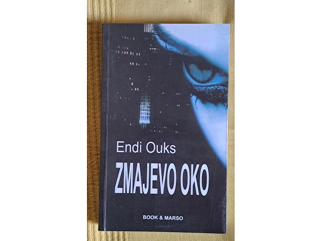 Zmajevo oko  Endi Ouks