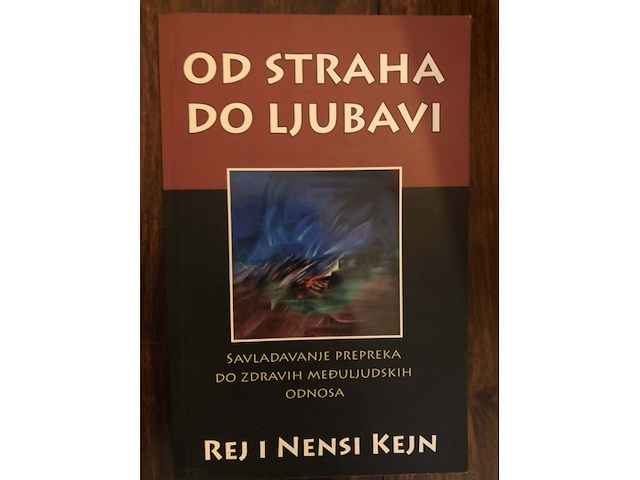 Od straha do ljubavi - Rej i Nensi Kejn