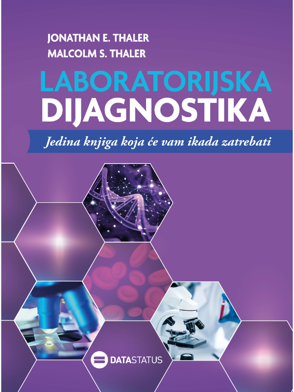 Laboratorijska dijagnostika : jedina knjiga koja će vam ikada zatrebati