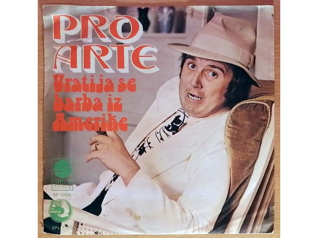 SP PRO ARTE - Vratija se barba iz Amerike (1975) NM/M