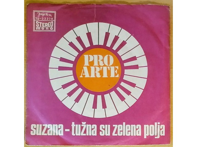 SP PRO ARTE - Suzana (1973) 1. press, VG+, veoma dobra
