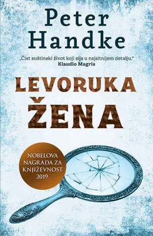 Levoruka žena, Peter Handke